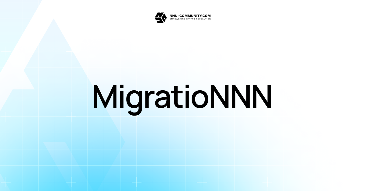 NNN | Migrate to the New Token | Web3 is Evolving. AI is Leading the Way